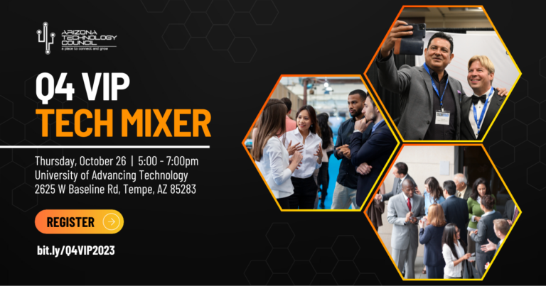 4th Quarter VIP Tech Mixer: Hosted by UAT - Arizona Technology Council