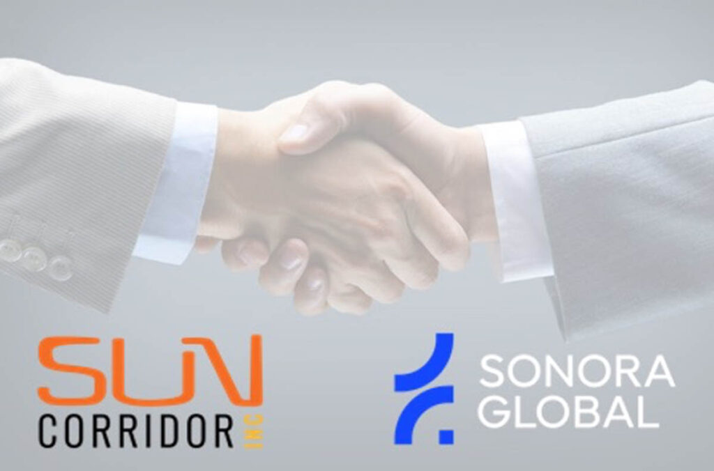 Sun Corridor Inc., Sonora Global Sign Historic Agreement to Boost ...