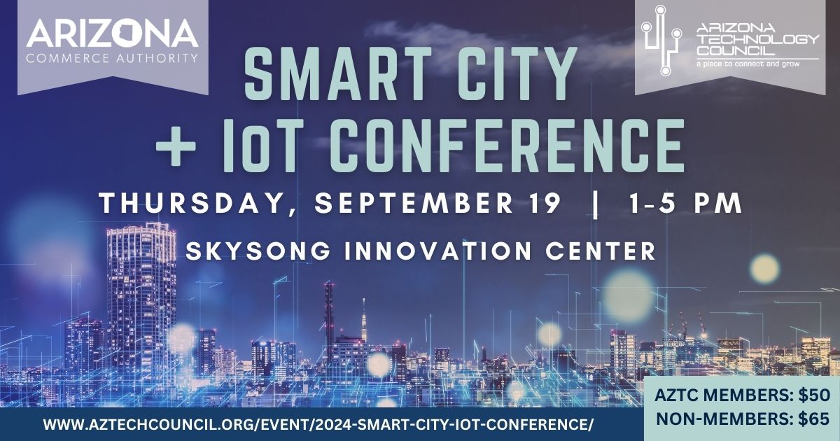 2024 Smart City + IoT Conference - Arizona Technology Council
