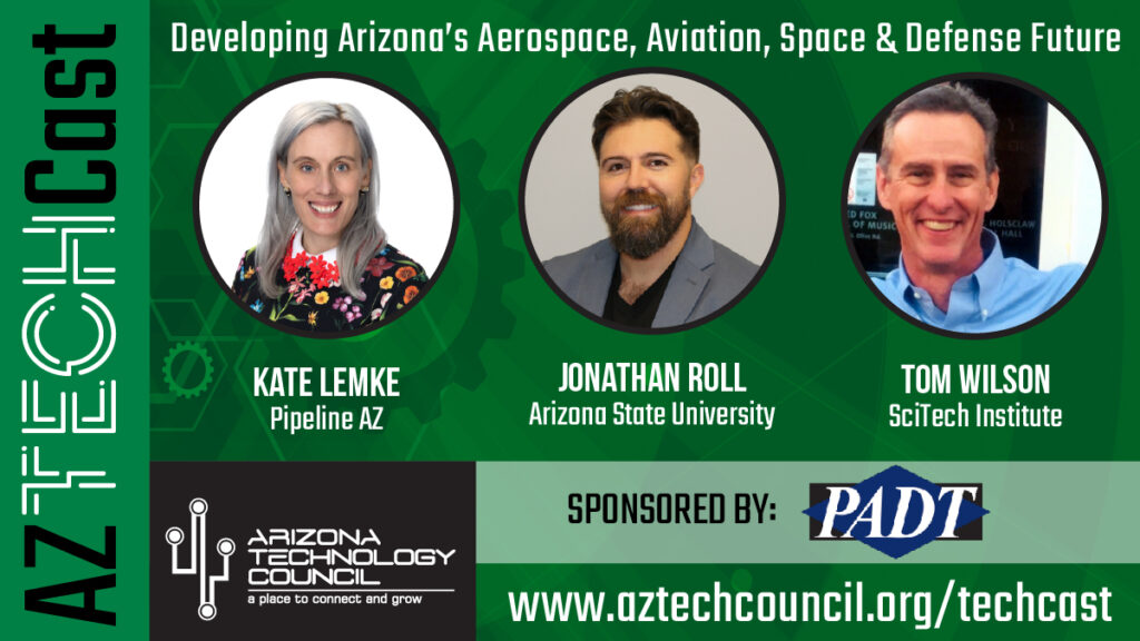 July 2025 TechCast | Workforce in Flight: Developing Arizona’s Aerospace, Aviation, Space ...
